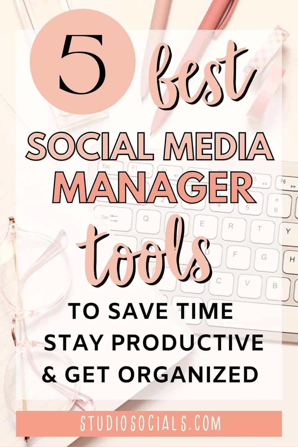 The Ultimate Social Media Manager Toolkit: 5 Tools For Managing ...