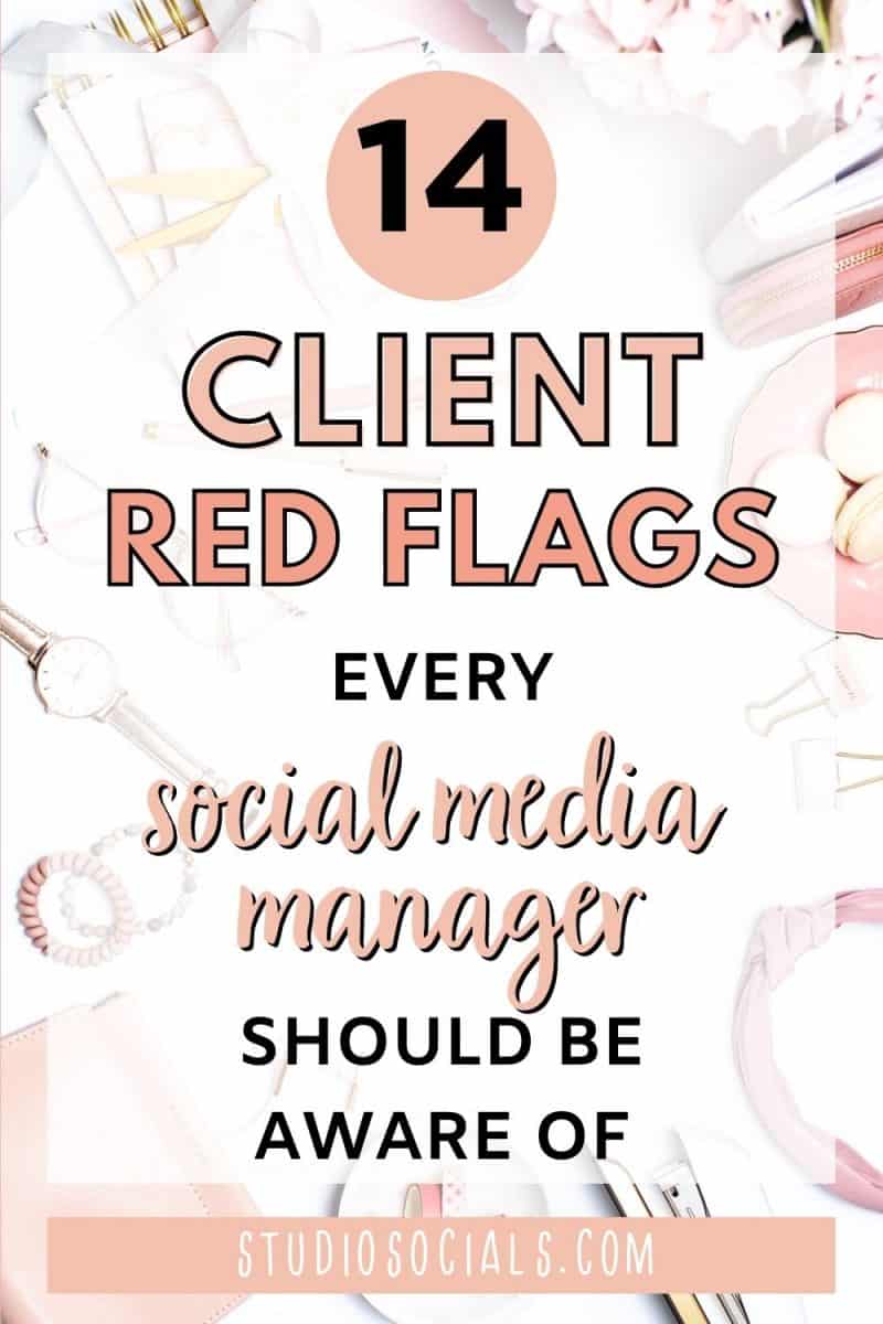 14 Client Red Flags Every Social Media Manager Should Be Aware Of ...