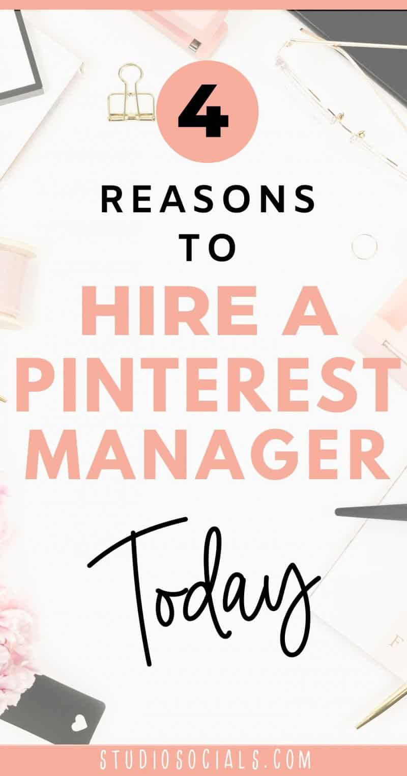 Hire A Pinterest Manager: What You Need To Know - Studio Socials