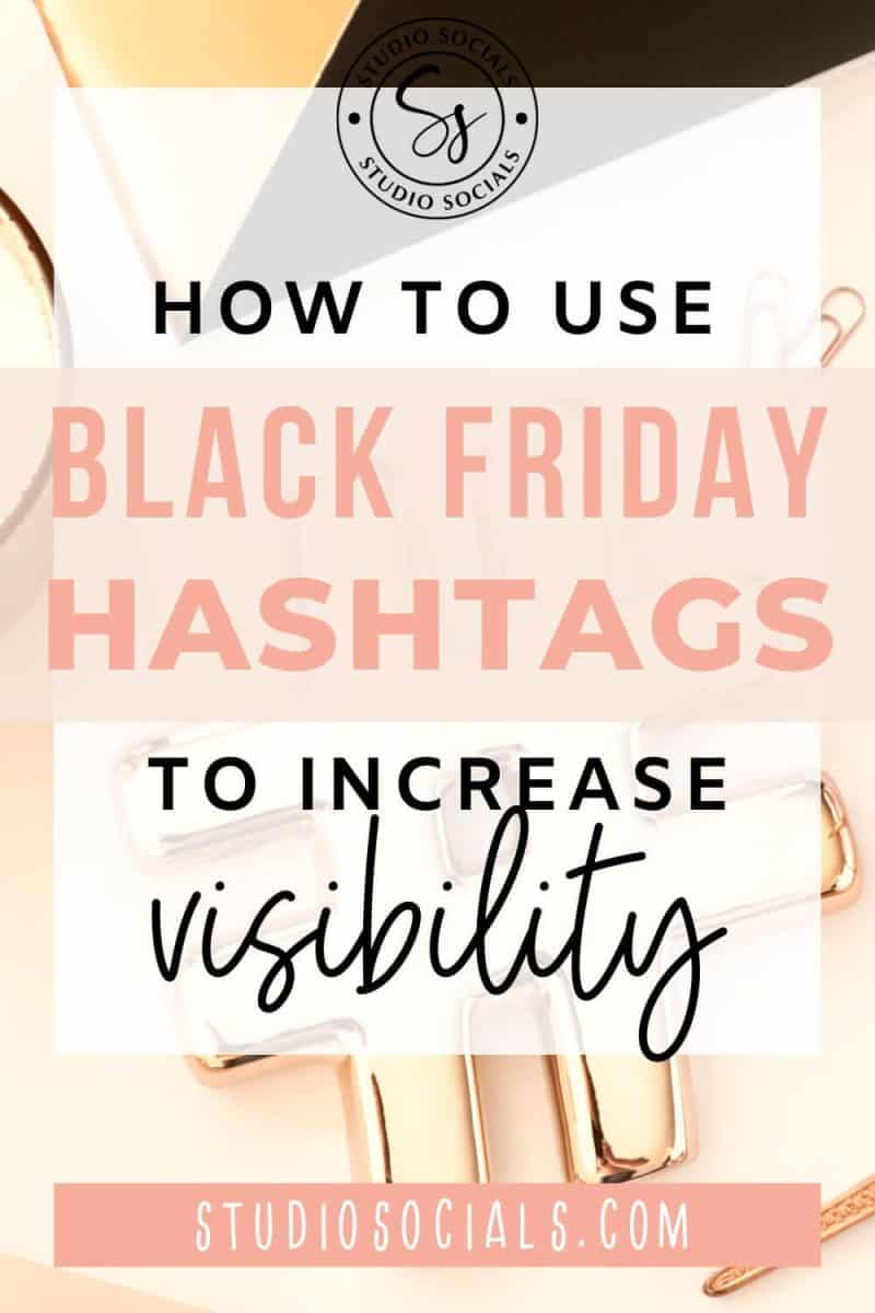 The Best Hashtags For Black Friday - Studio Socials